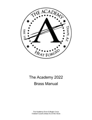 The Academy Drum and Bugle Corps – Arizona Academy of the Performing Arts